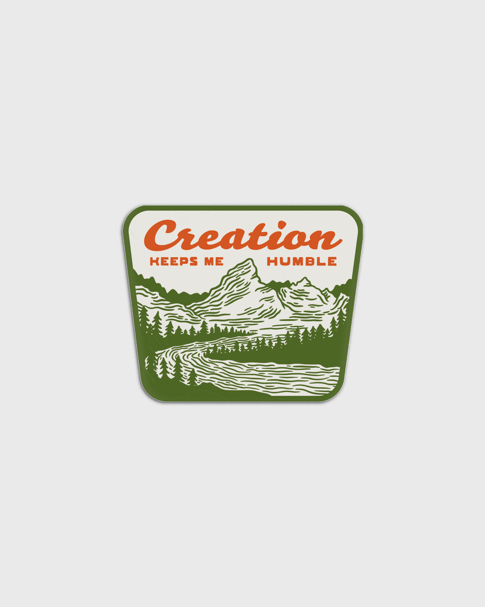 "Creation Keeps Me Humble" Sticker – Proclamation Coalition