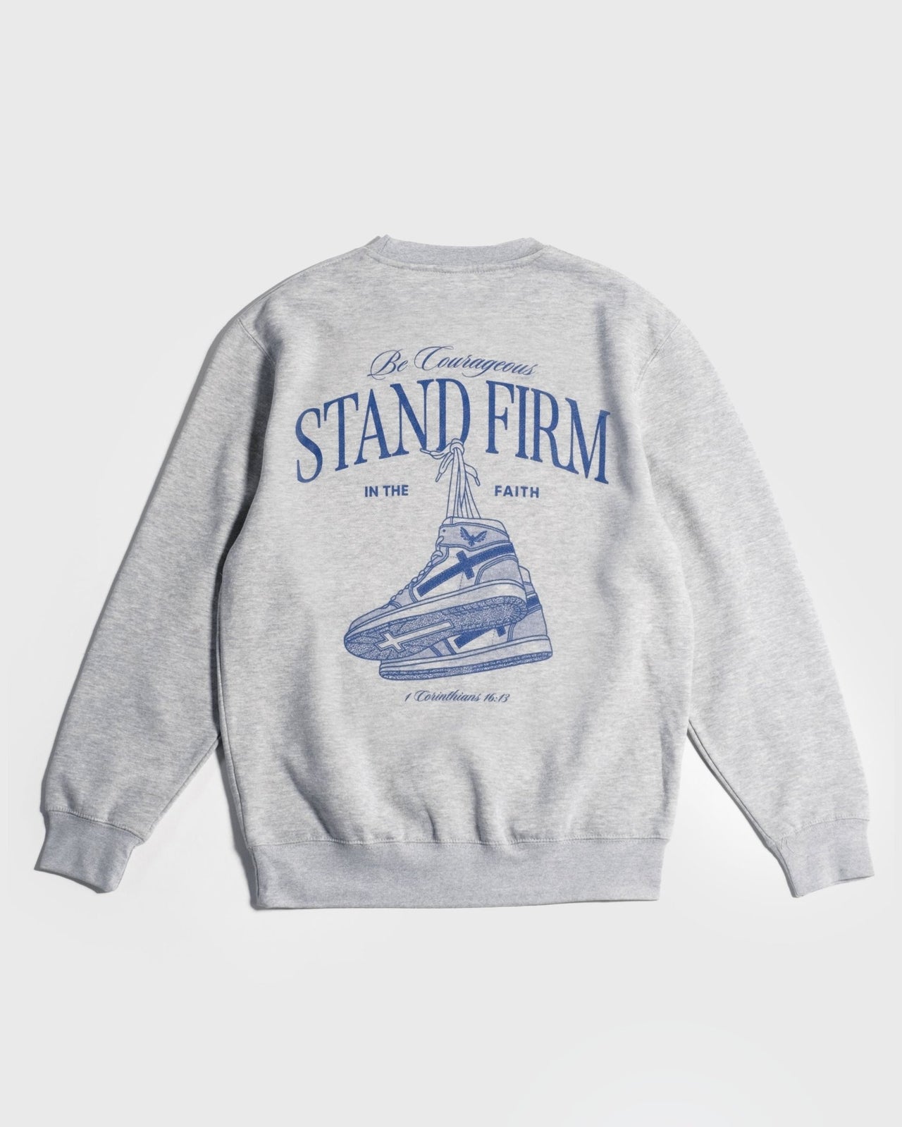 "Stand Firm X Stay True" Heather Grey Crewneck (Clear-Out ...
